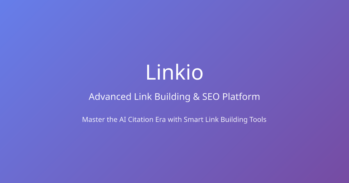 Linkio - Advanced Link Building & SEO Platform